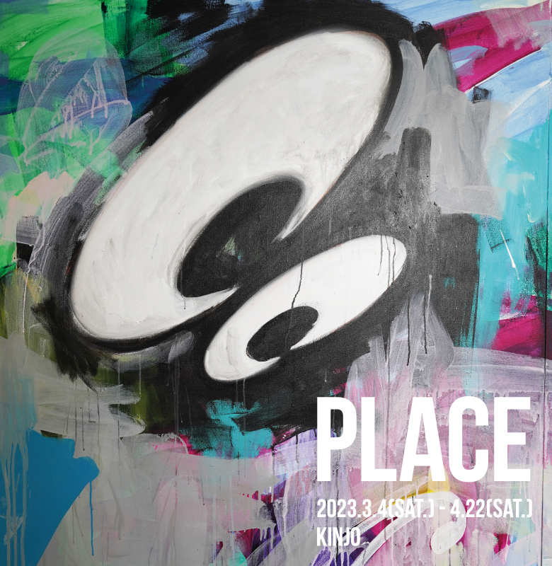 KINJO Solo Exhibition 'PLACE' — MARPH